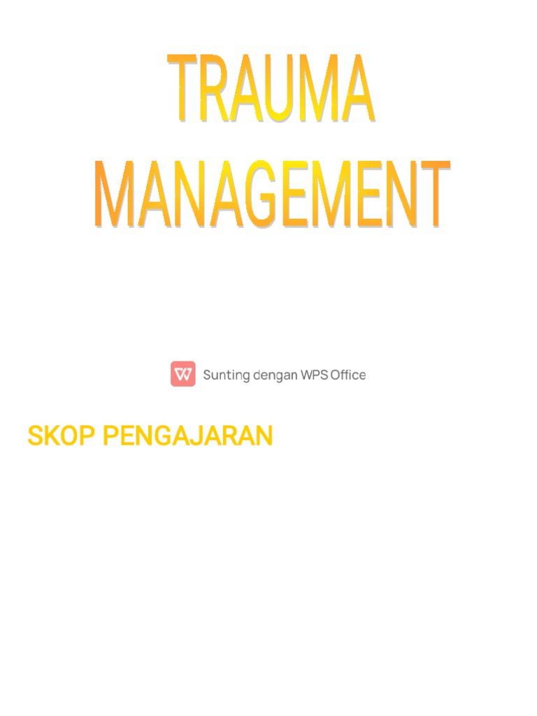Miem 5.4 Trauma Management | PDF | Pengembangan Diri | Kesehatan Holistik