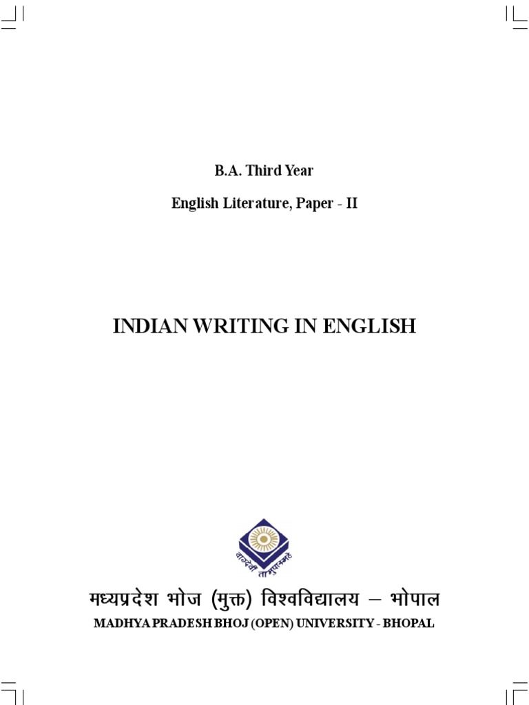 Indian Writing in English: B.A. Third Year English Literature, Paper ...