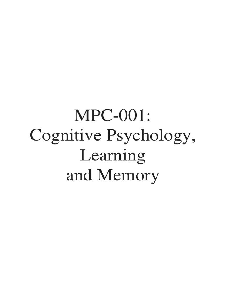 MAPC 01 - Cognitive Psychology, Learning and Memory | PDF | Cognitive Psychology | Psychology