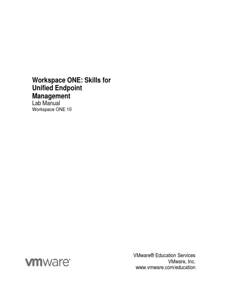 Vmware Workspace One Skills For Unified Endpoint Management Lab Manua