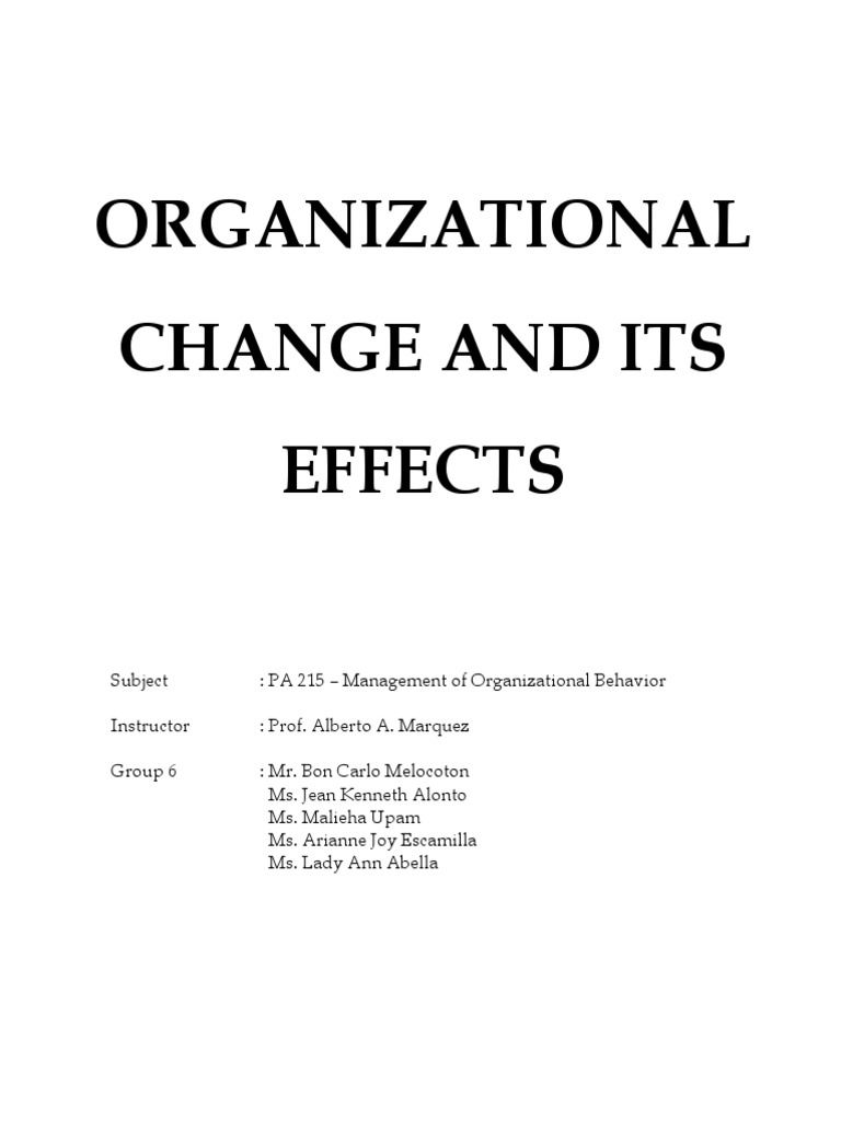 Group-6-Organizational Change and Its Effect | PDF | Organization ...