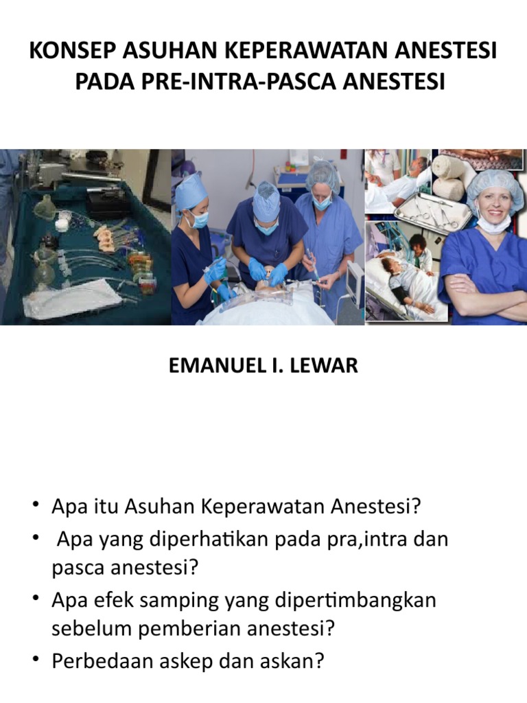 Konsep Dasar Askan Pre Intra Paska Anestesi Martikulasi | PDF