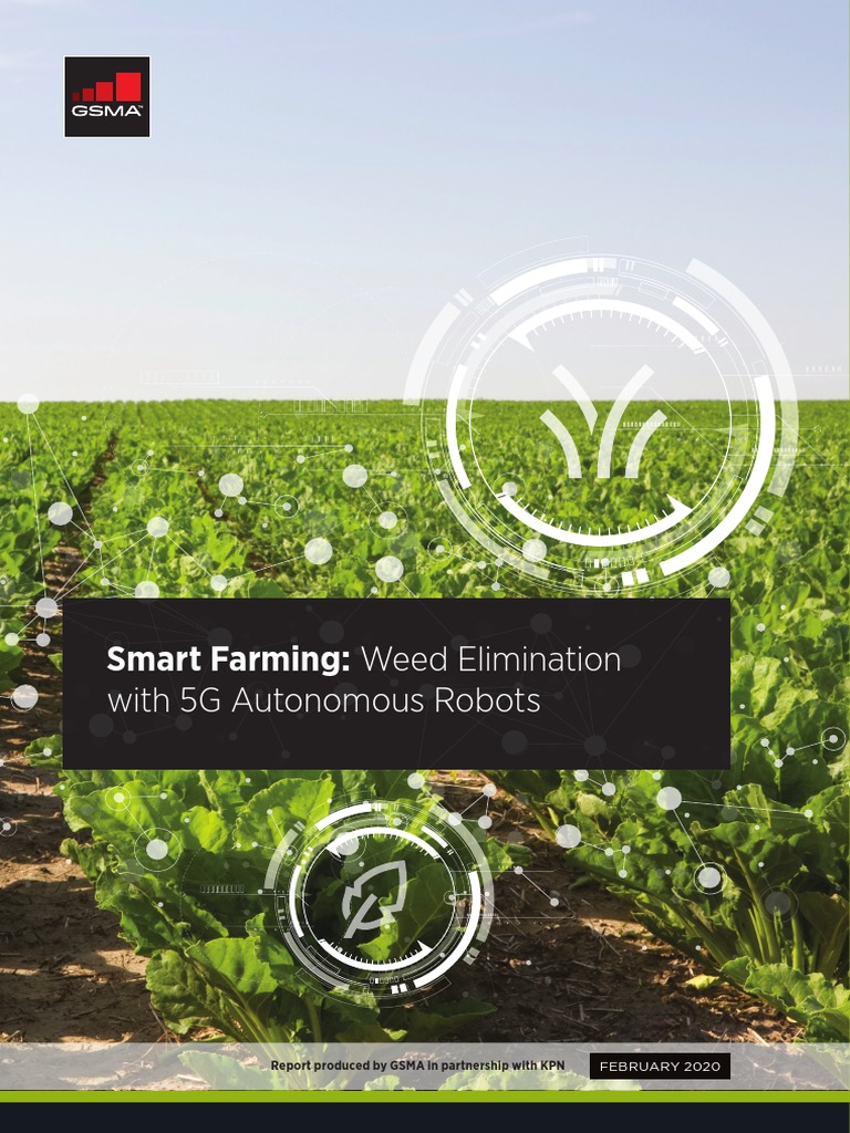 Smart Farming: Weed Elimination: With 5G Autonomous Robots | PDF | Internet Of Things | Deep ...