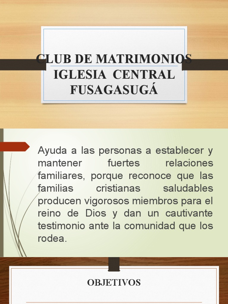 Presentación Del Club de Matrimonios Fusa Central | PDF | Matrimonio ...