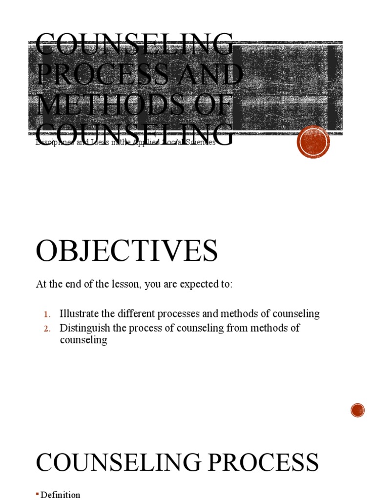 Counseling Process and Methods Overview | PDF | Psychotherapy ...