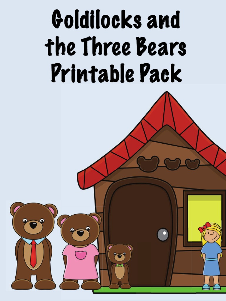 Goldilocks and Three Bears Printable Pack KWG A | PDF | Goldilocks And The Three Bears