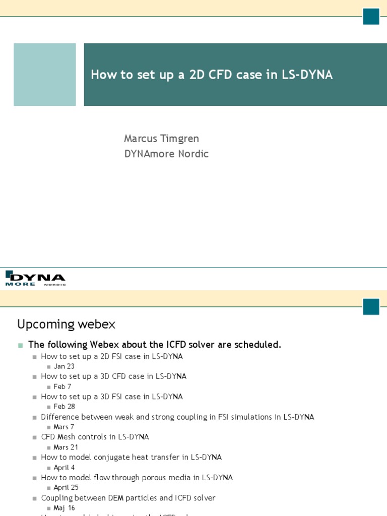 How To Set Up A 2D CFD Case in Ls-Dyna: Marcus Timgren Dynamore Nordic | PDF | Computational ...