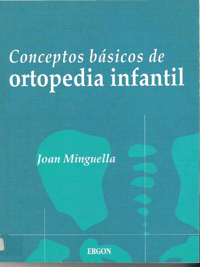 Conceptos Basicos de Ortopedia Infantil | PDF | Mano | Pie