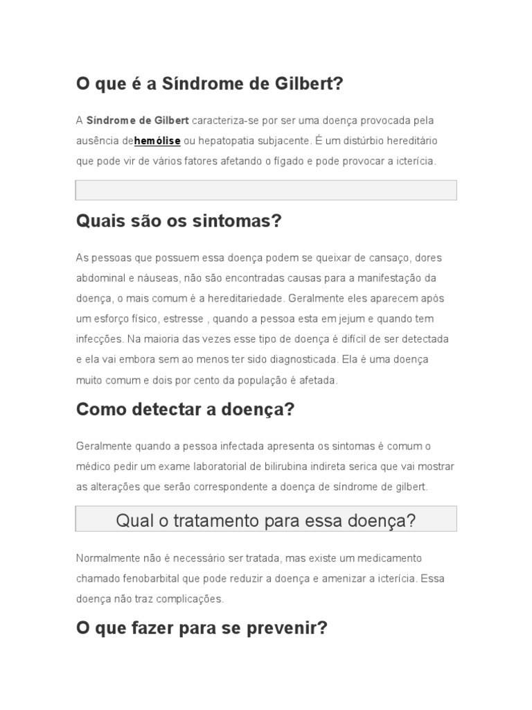 O que é a Síndrome de Gilbert: sintomas, causas, diagnóstico e ...