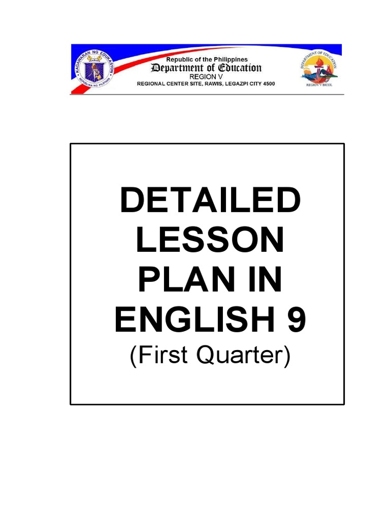 Detailed Lesson Plan in English 9: (First Quarter) | PDF | Learning ...