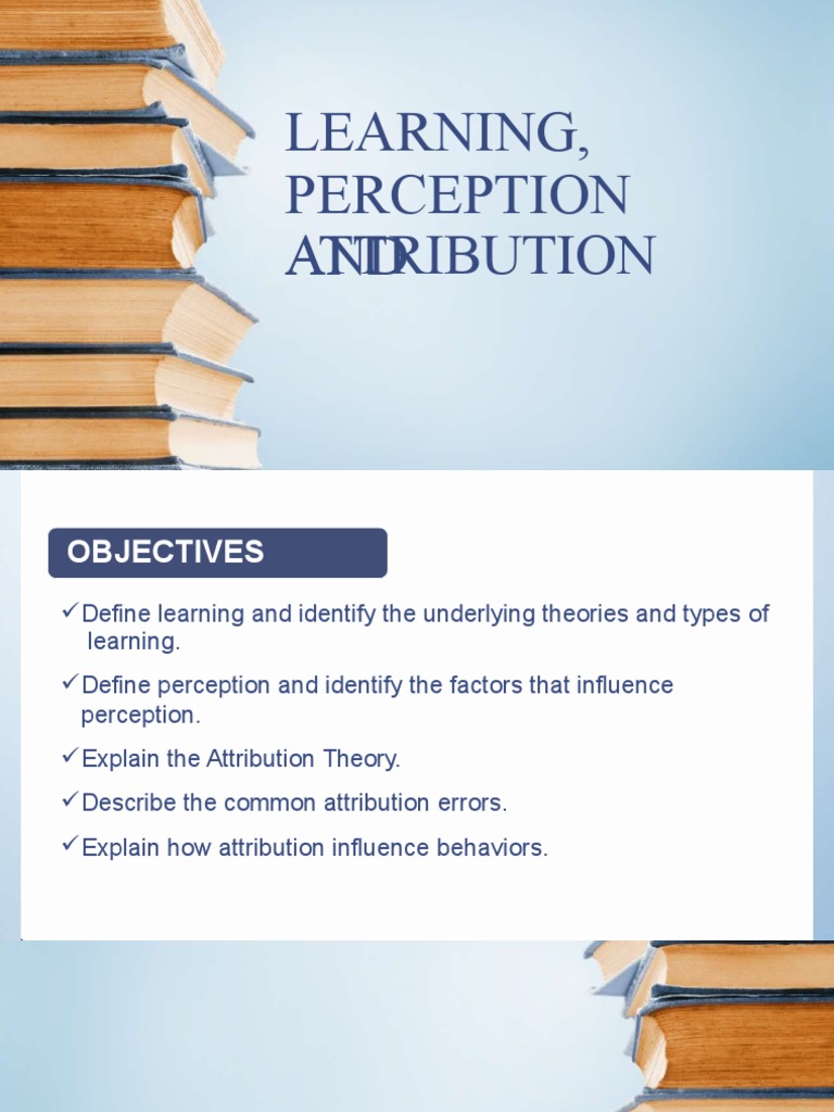 Module 3 Learning, Perception and Attribution | PDF | Learning | Behaviorism