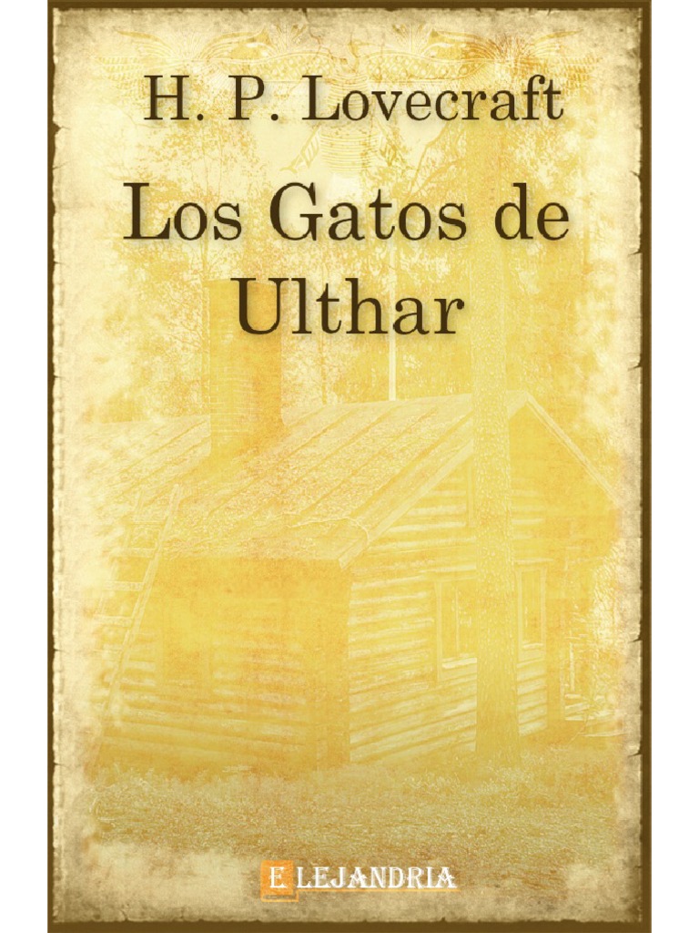 Los Gatos de Ulthar-H. P. Lovecraft | PDF | Gatos