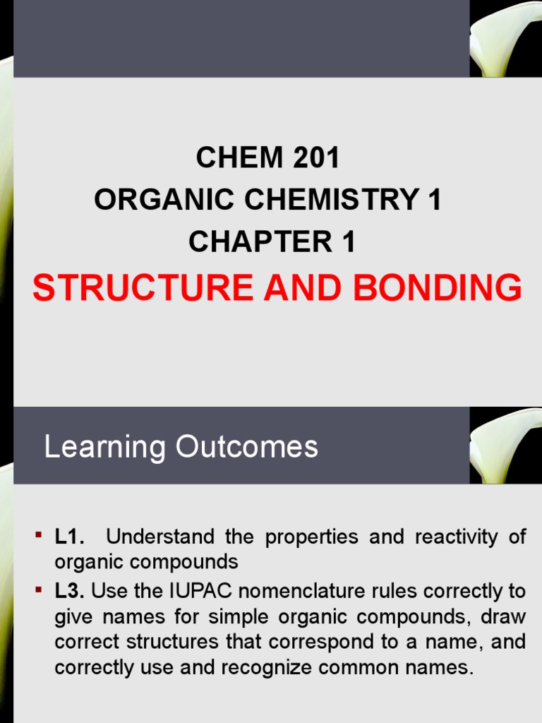 CHEM 201 Organic Chemistry 1: Structure and Bonding | PDF | Chemical Bond | Valence (Chemistry)
