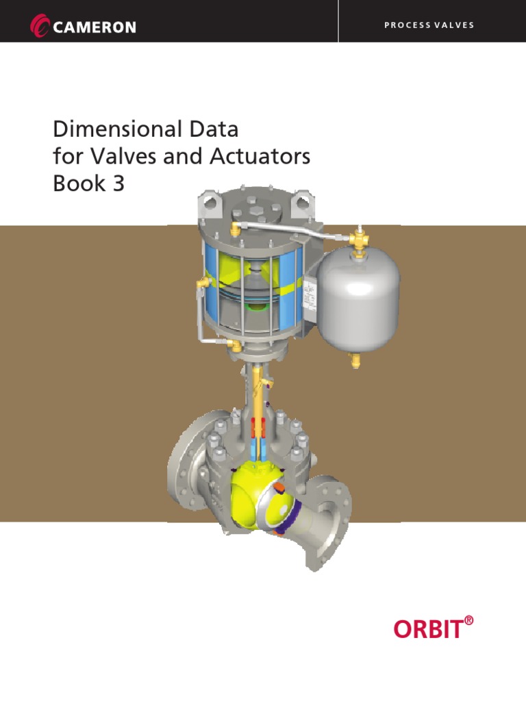 Dimensional Data For Valves and Actuators Book 3: Orbit | PDF | Valve ...