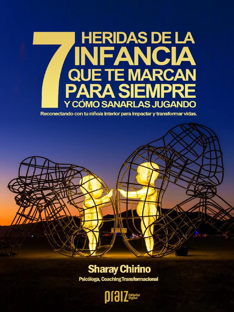 Las 7 Heridas De La Infancia Pdf Amor Las Emociones
