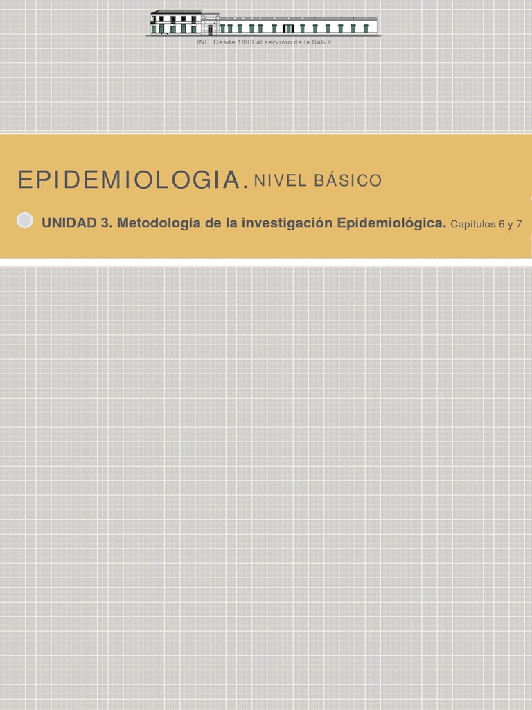 Unidad 3 Metodologia de La Investigacion Epidemiologica Capitulo Vi y Vii | PDF