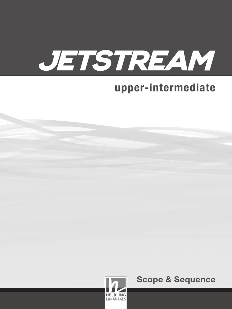 JETSTREAM Upper-Intermediate Scope & Sequence | PDF | English Language | Adverb