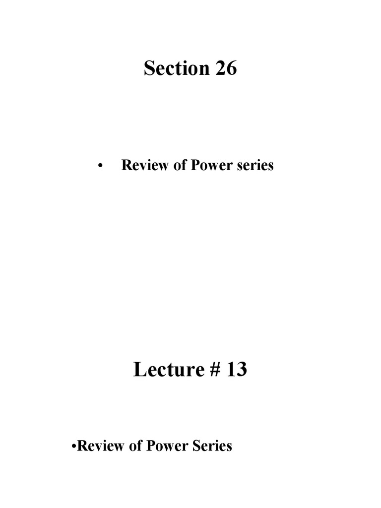 Section 26: - Review of Power Series | PDF