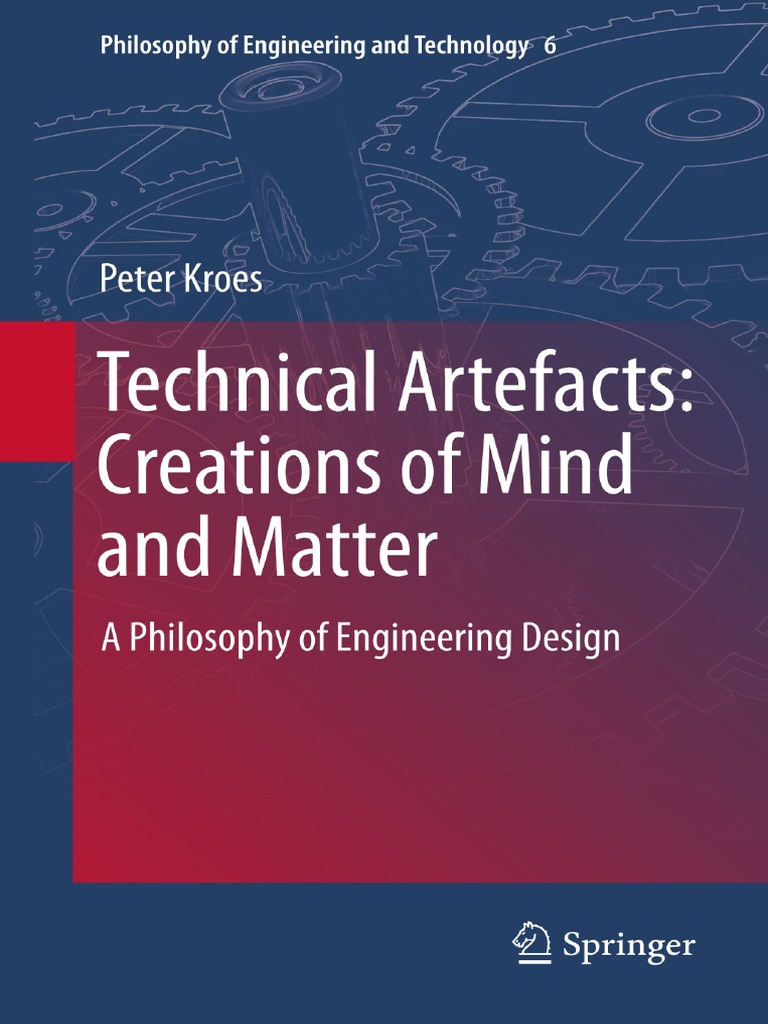 Kroes-Technical Artefacts Creations of Mind and Matter | PDF ... Kroes-Technical Artefacts Creations of Mind and Matter | PDF ...