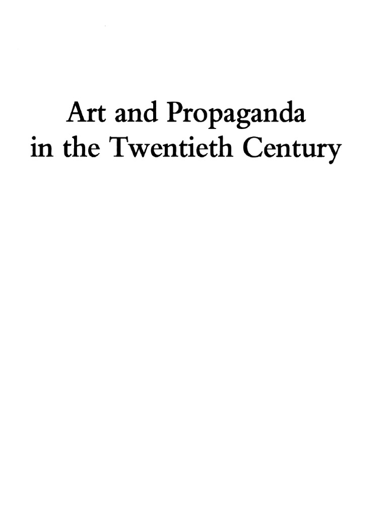 Art and Propaganda in The Twentieth Century | PDF