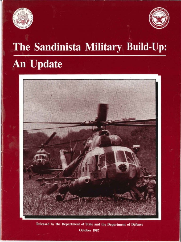 The Sandinista Military Build-Up, An Update, Issued in October 1987 ...