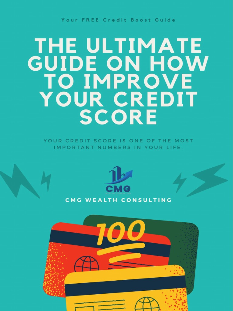 The Ultimate Guide On How To Improve Your Credit Score | PDF | Finance ...