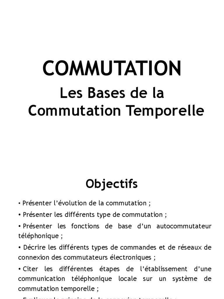 Évolution de la Commutation Temporelle | PDF | Commutateur téléphonique ...
