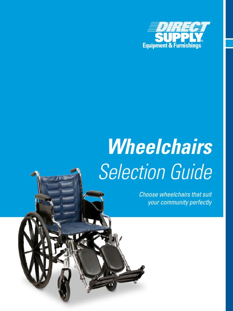 Wheelchairs Selection Guide | PDF | Wheelchair | Chair