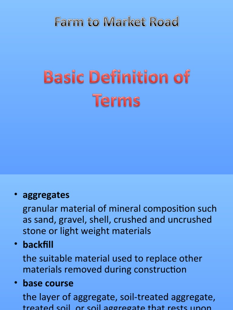 Farm To Market Road Terms Definitions | PDF | Road | Construction Aggregate