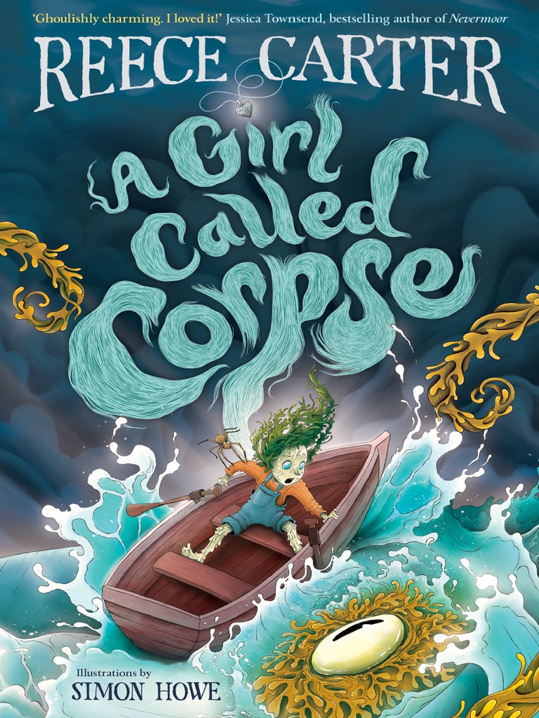 A Girl Called Corpse by Reece Carter Chapter Sampler | PDF | Books