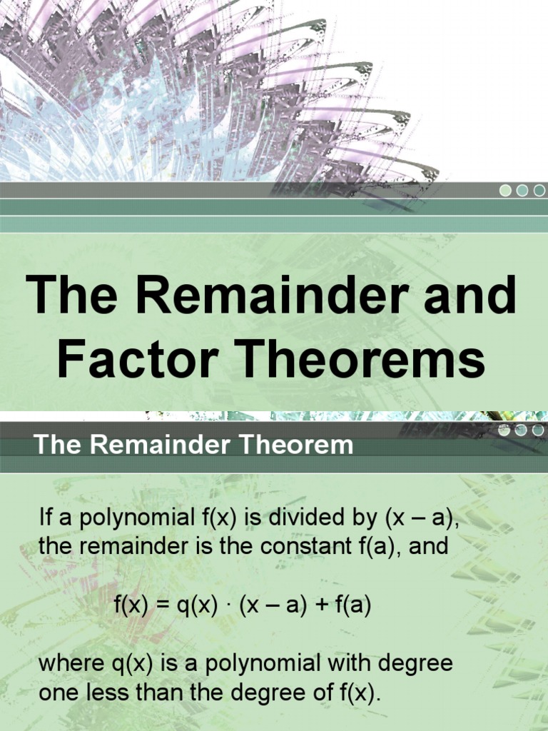 The Remainder and Factor Theorems | PDF | Factorization | Division (Mathematics)