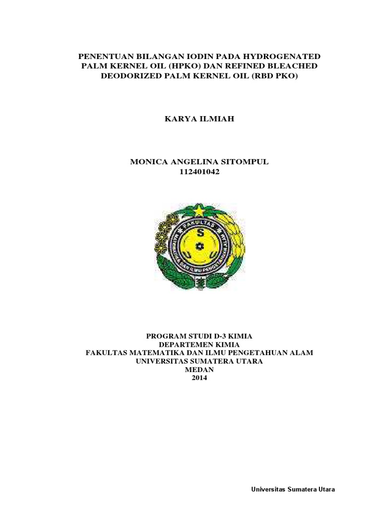 Penentuan Bilangan Iodin Pada Hydrogenated Palm Kernel Oil (Hpko) Dan ...