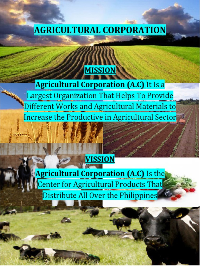 Agricultural Corporation: Mission Agricultural Corporation (A.C) It Is ...