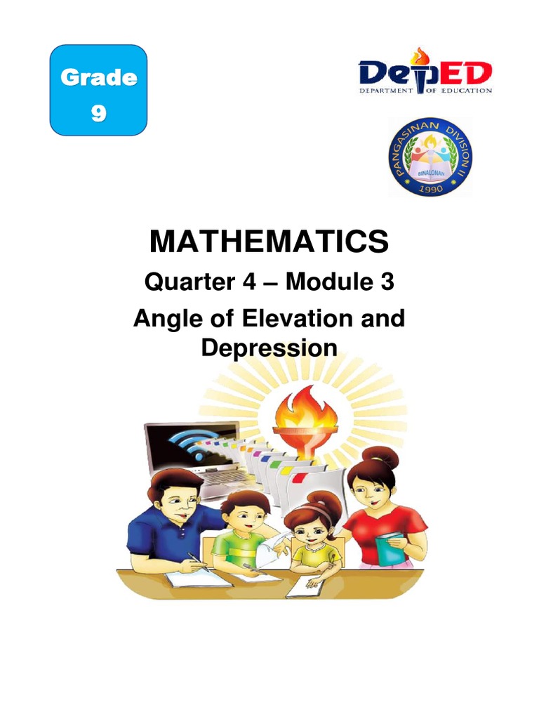 Mathematics: Quarter 4 - Module 3 Angle of Elevation and Depression | PDF | Angle