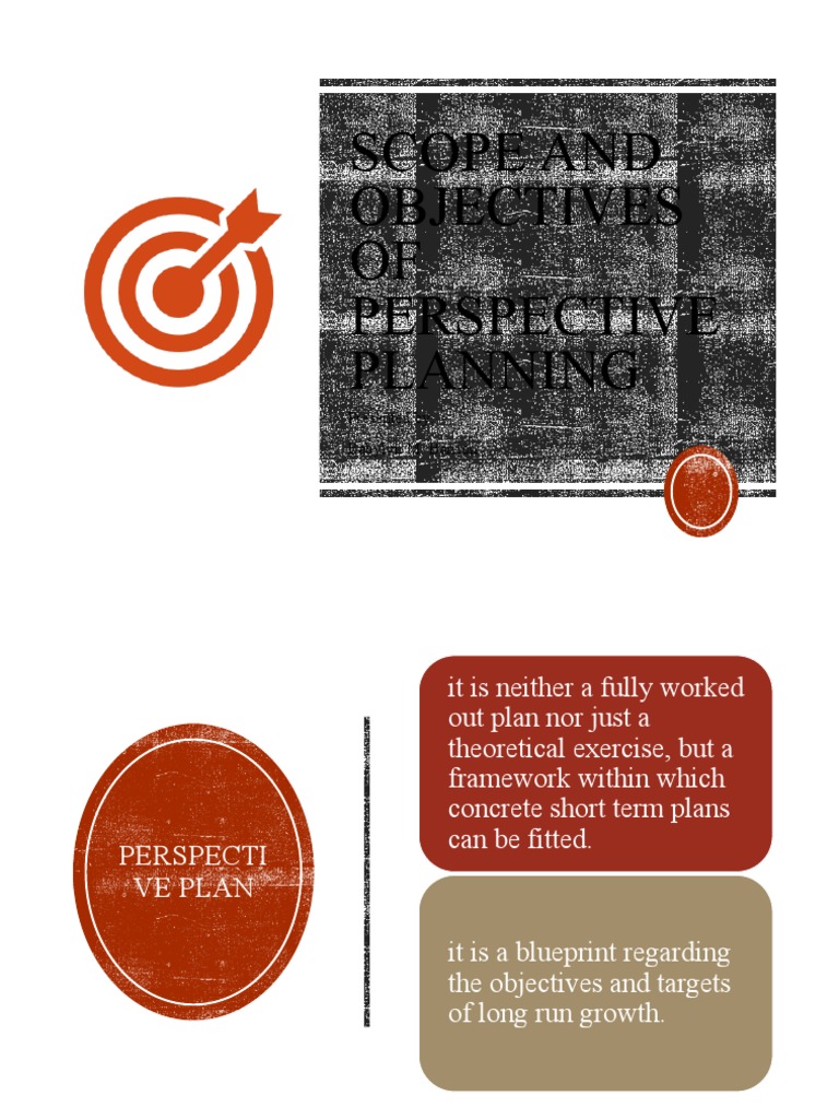 Scope and Objectives of Perspective Planning | PDF | Career & Growth