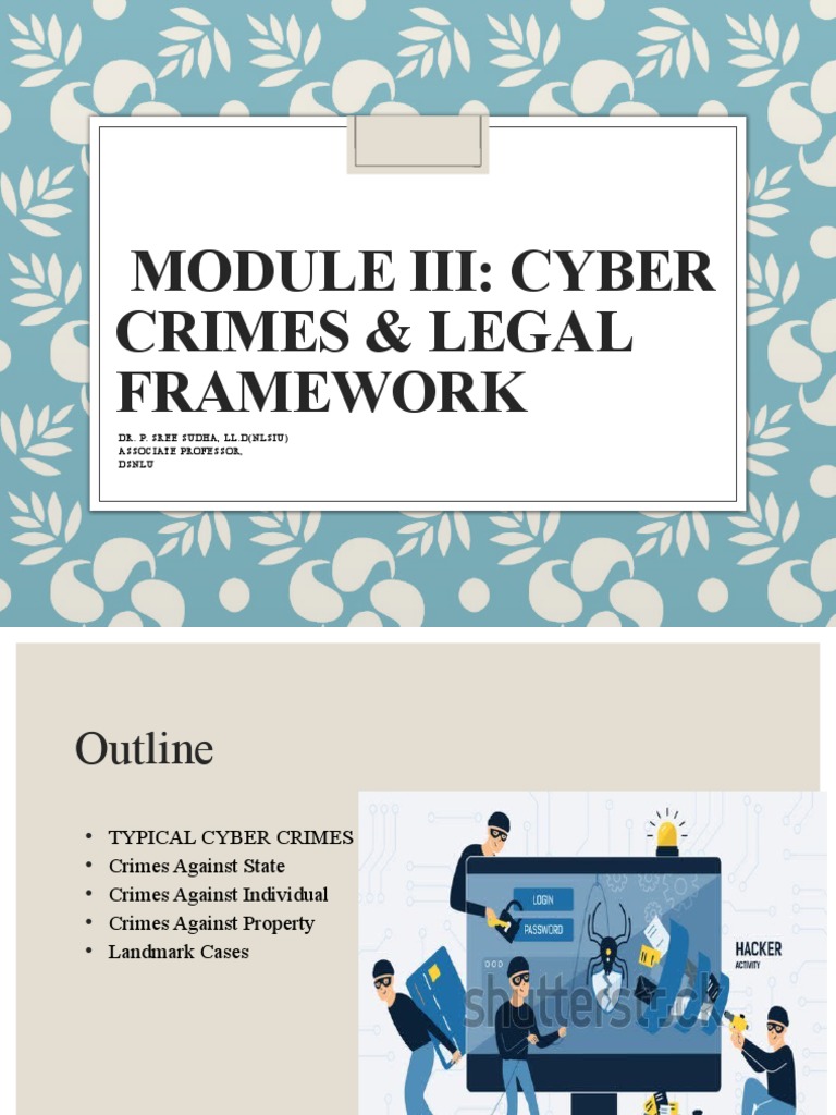 MODULE III: CYBER CRIMES & LEGAL FRAMEWORK | PDF | Cybercrime ...