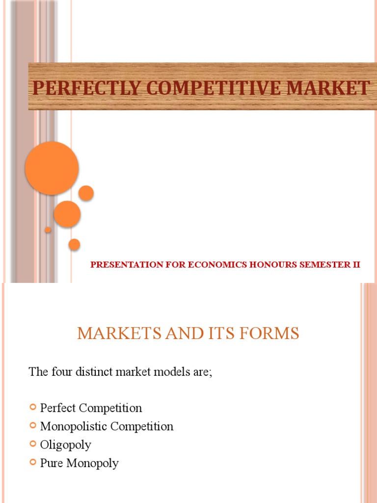 Economics Perfectly Competitive Market | PDF | Perfect Competition ...
