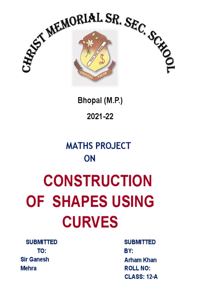 My Project On CONSTRUCTION OF SHAPES USING CURVES | PDF | Ellipse | Shape
