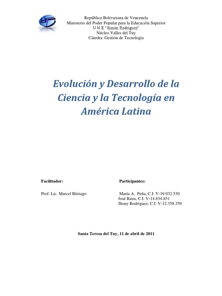 Evolución Y Desarrollo De La Ciencia Y La Tecnología En America Latina