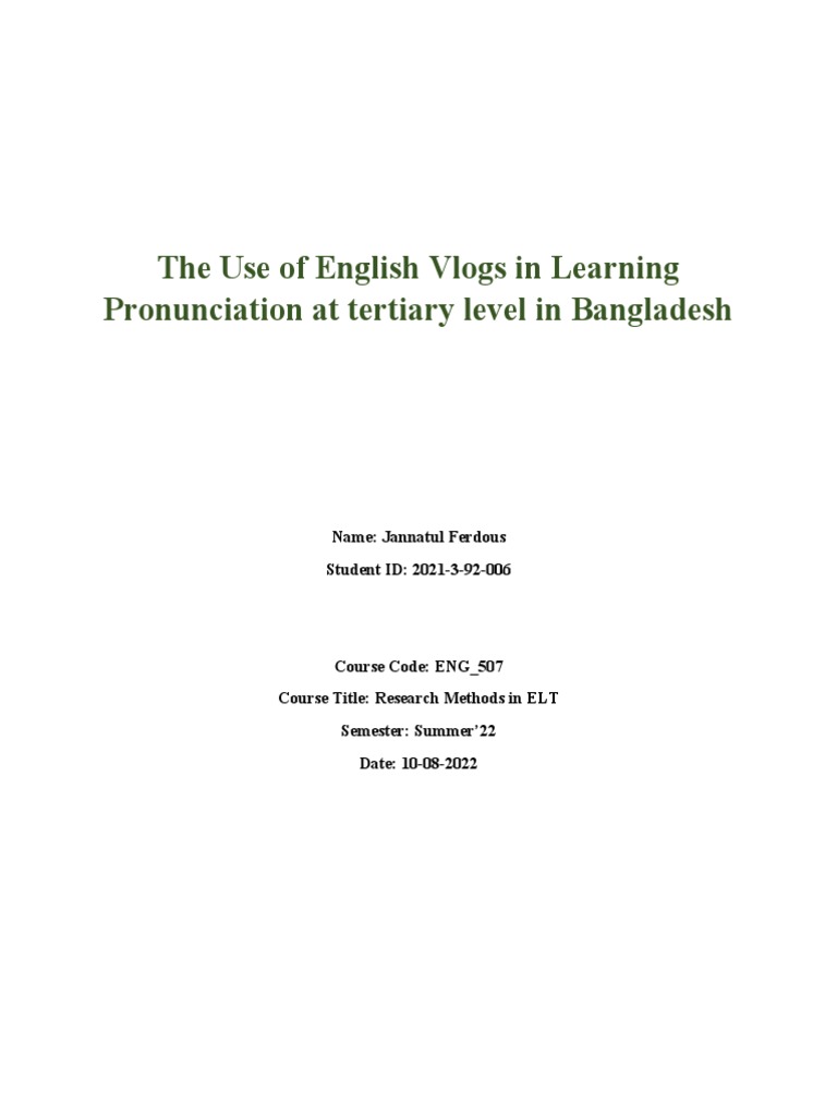 The Use of English Vlogs in Learning Pronunciation at Tertiary Level in Bangladesh | PDF ...