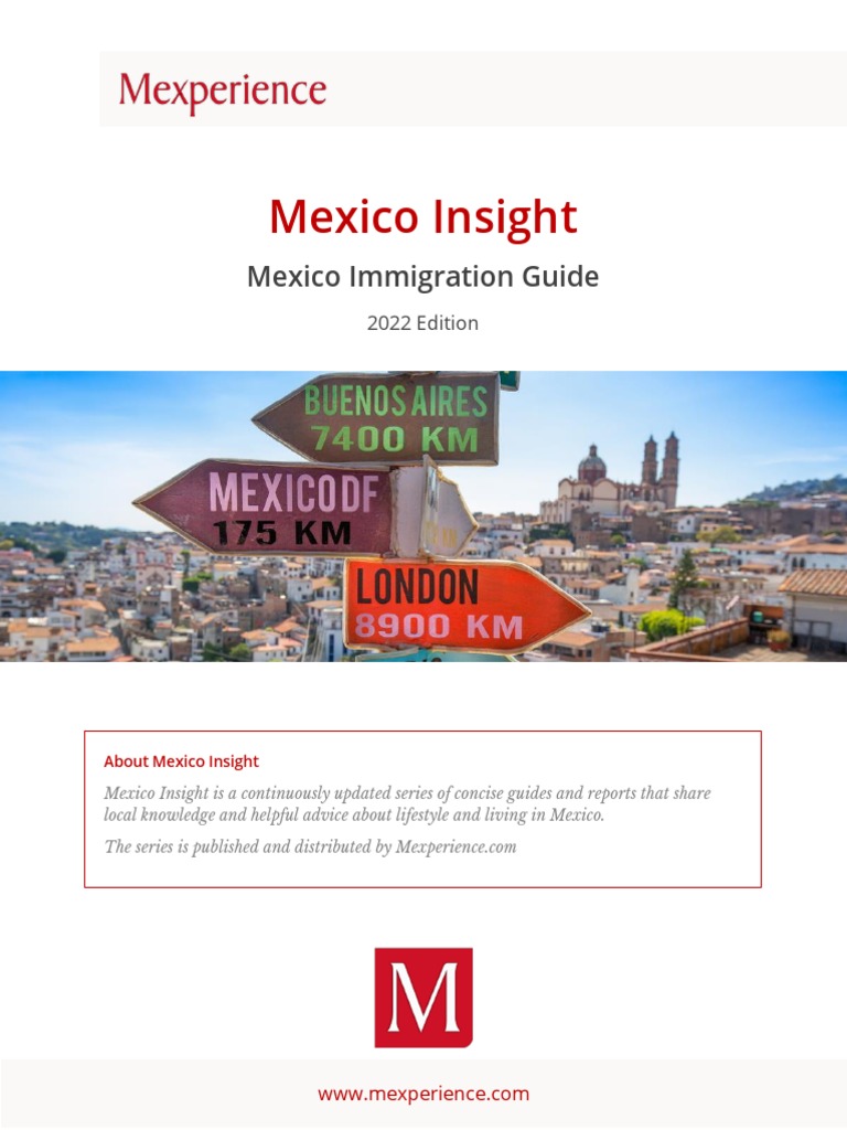 Mexico Immigration Guide 2022 Mexperience | PDF | Travel Visa | Passport
