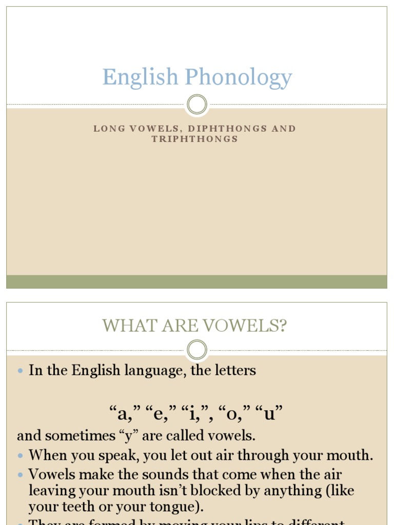 Long Vowels Diphthongs and Triphthongs | PDF | Vowel | Phonetics