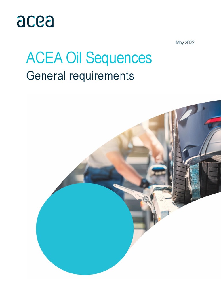 ACEA Oil Sequences: General Requirements | PDF | Automotive Industry ... ACEA Oil Sequences: General Requirements | PDF | Automotive Industry ...