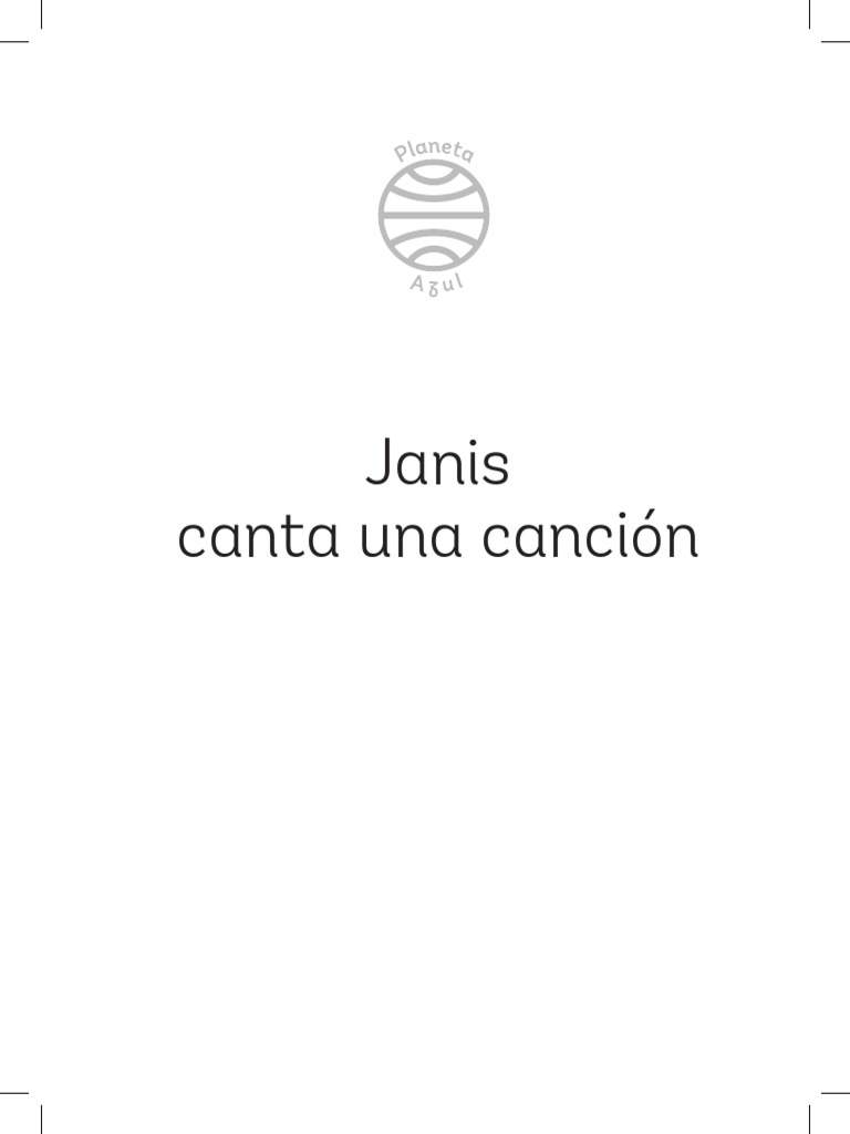 1 JANIS Canta Una Cancion Cap1 | PDF