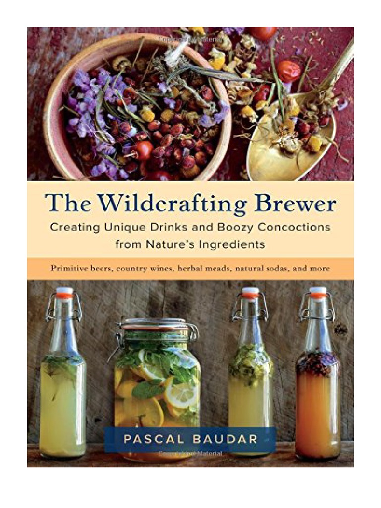 Wildcrafting Unique Drinks by Baudar | PDF | Cooking, Food & Wine