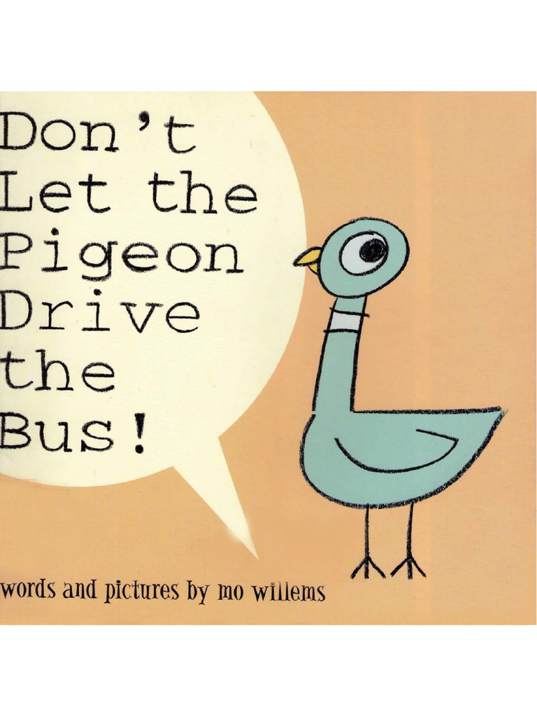 Don't Let The Pigeon Drive The Bus! | PDF