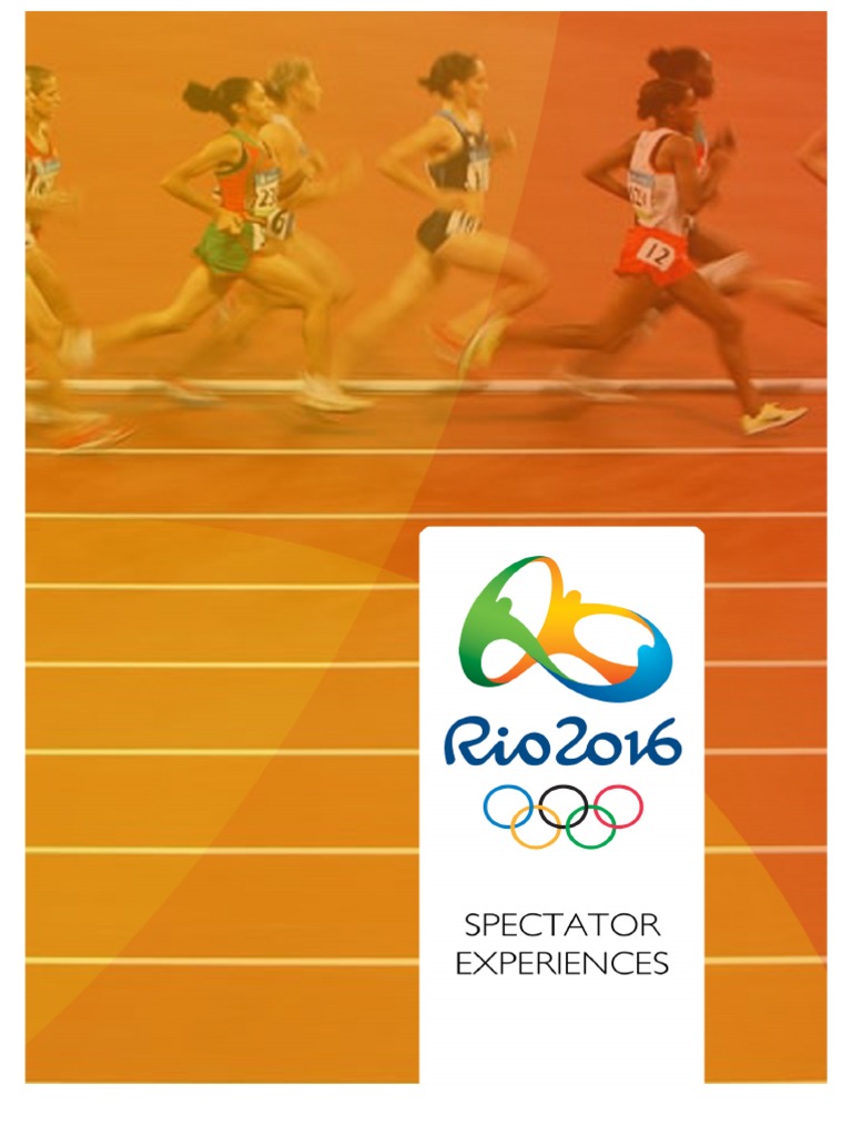 Rio 2016 Olympic Spectator Experience Analysis | PDF | News | Olympic Games