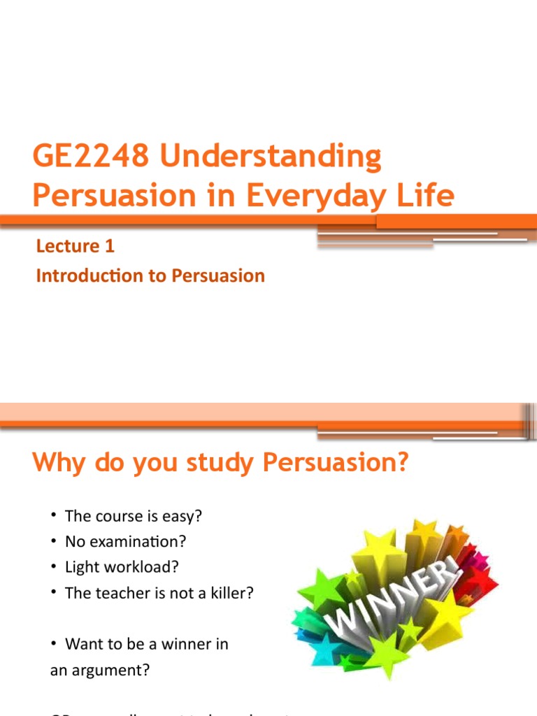 2017 Summer Lecture 1 - Introduction To Persuasion | PDF | Attitude (Psychology) | Persuasion