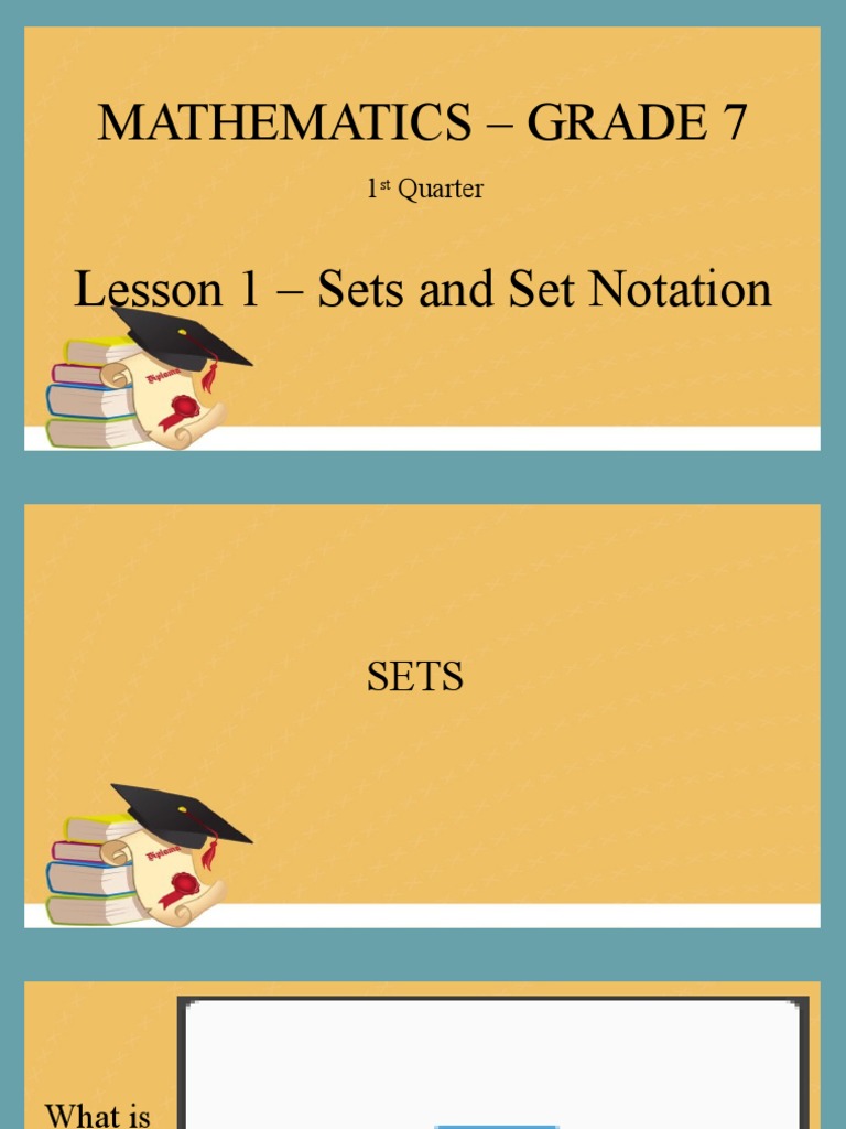 Mathematics - Grade 7 Lesson 1 - Sets and Set Notation: 1 Quarter | PDF ...