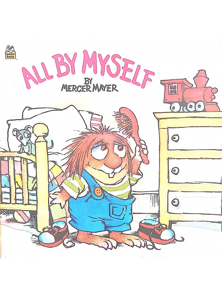 All by Myself by Mercer Mayer | PDF
